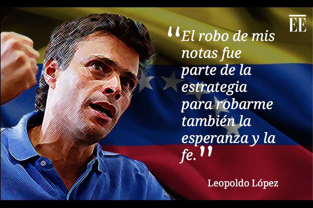 10 frases de Leopoldo López desde la cárcel | EL ESPECTADOR